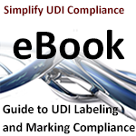 Simplify UDI Labeling and Marking Compliance – Labeling News